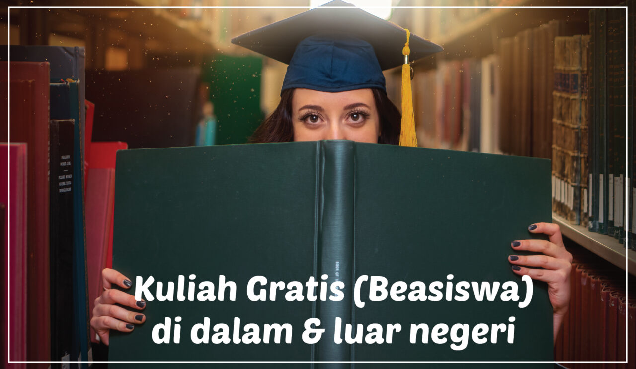 Kuliah Gratis (Beasiswa) di dalam dan luar negeri - Official Website ...